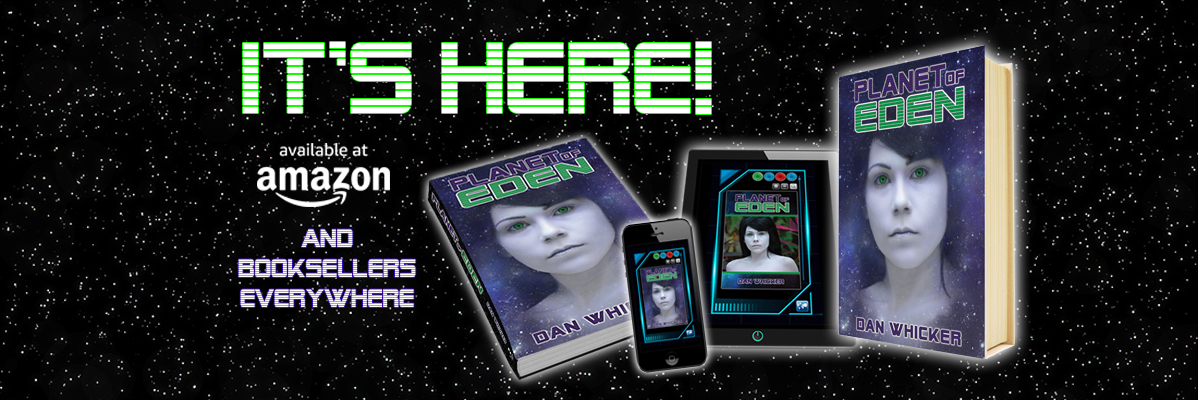 Official Website of Sci-fi Author Dan Whicker